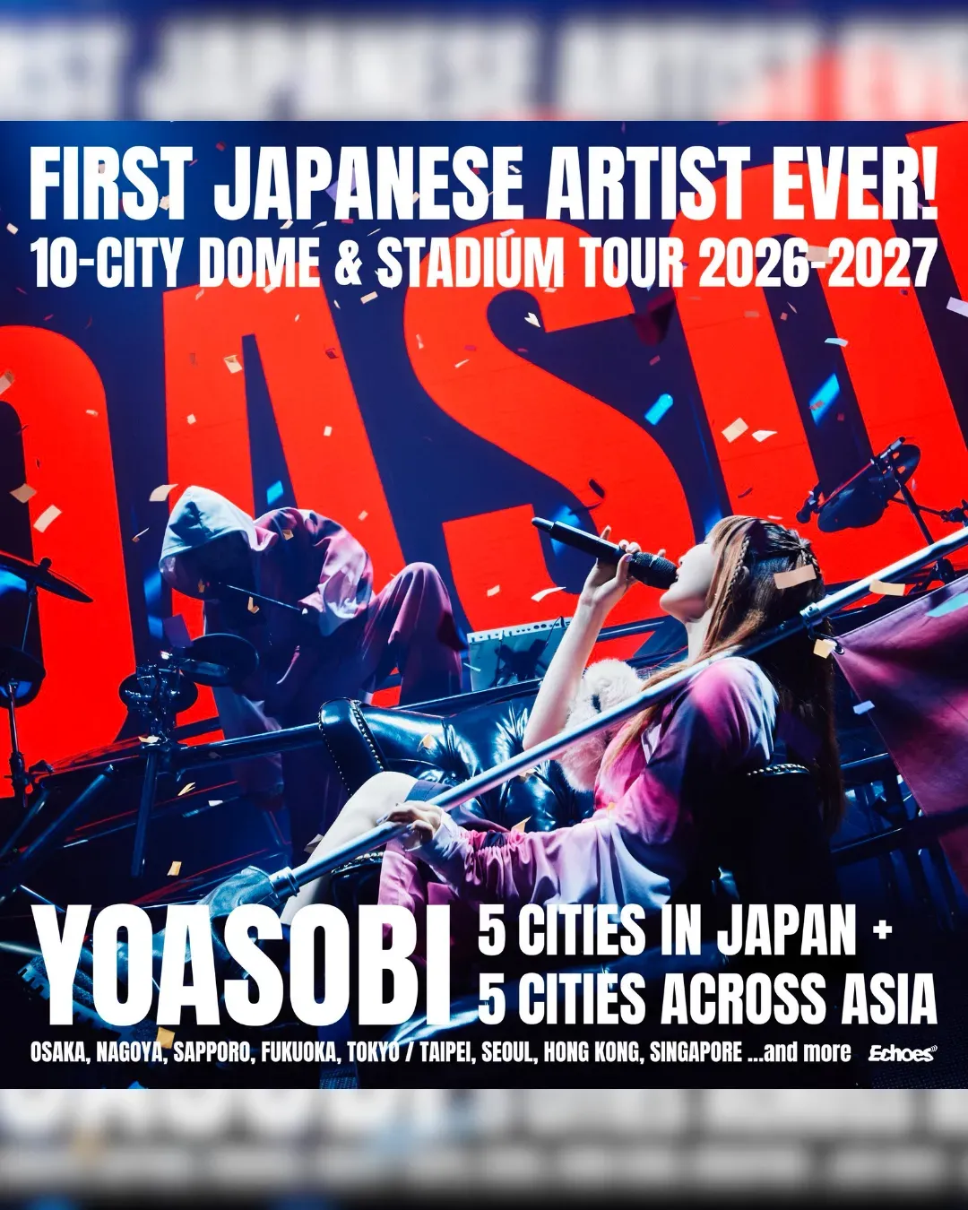 YOASOBI ASIA 10-CITY DOME & STADIUM TOUR 2026–2027 香港站入場準備/收費/地址及時間等資訊